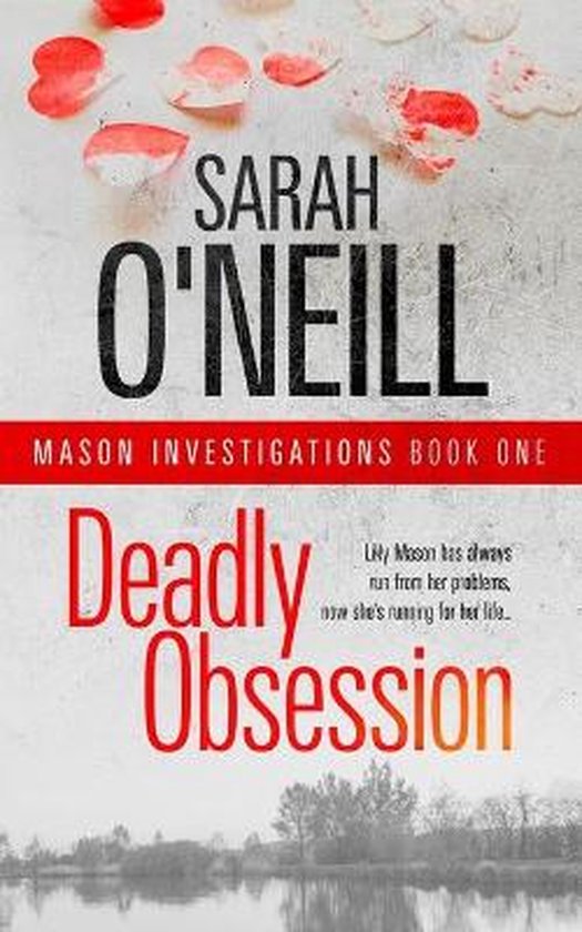 Deadly Obsession, Sarah O'Neill | 9781981518623 | Boeken | bol.com