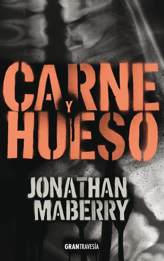 Ruina y putrefacción 3 - Carne y hueso (ebook), Jonathan Maberry | 9786075575339 | Boeken | bol.com