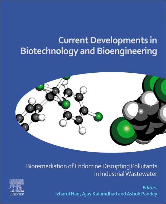 Current Developments in Biotechnology and Bioengineering (ebook) | 9780323985062 | Boeken | bol