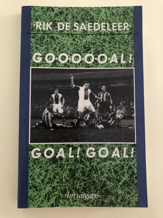 Goooooal! Goal! Goal!, Saedeleer | 9789050960632 | Boeken | bol