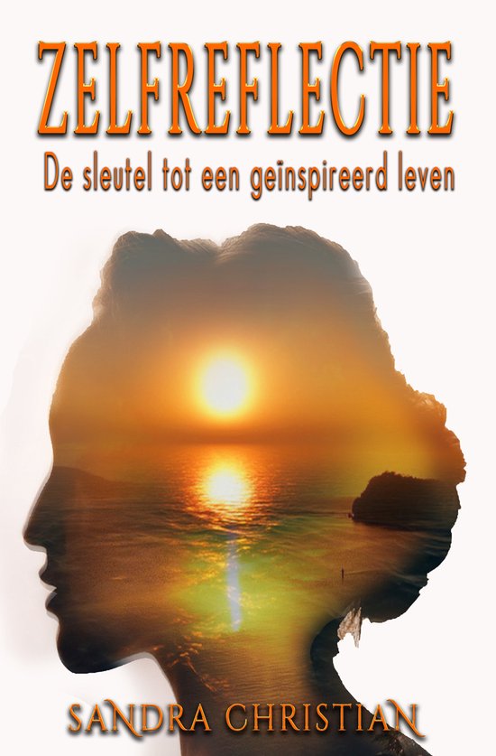 ZELFREFLECTIE (ebook), Sandra Christian | 1230005452866 | Boeken | bol.com