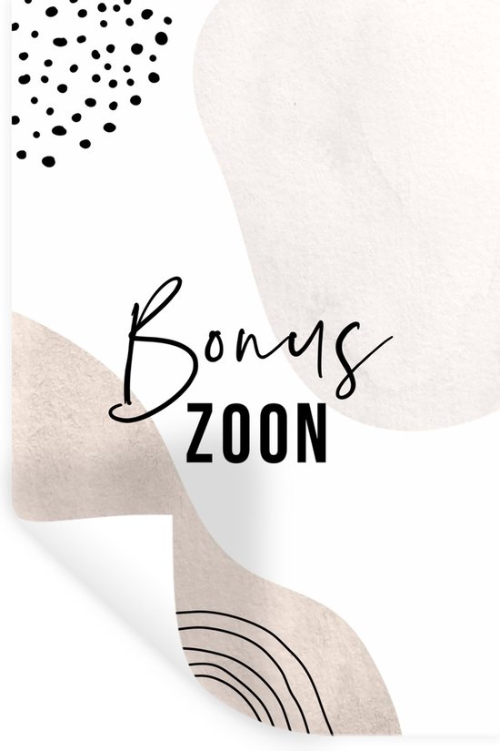 Muurstickers - Sticker Folie - 'Bonuszoon' - Zoon - Quotes - Spreuken ...