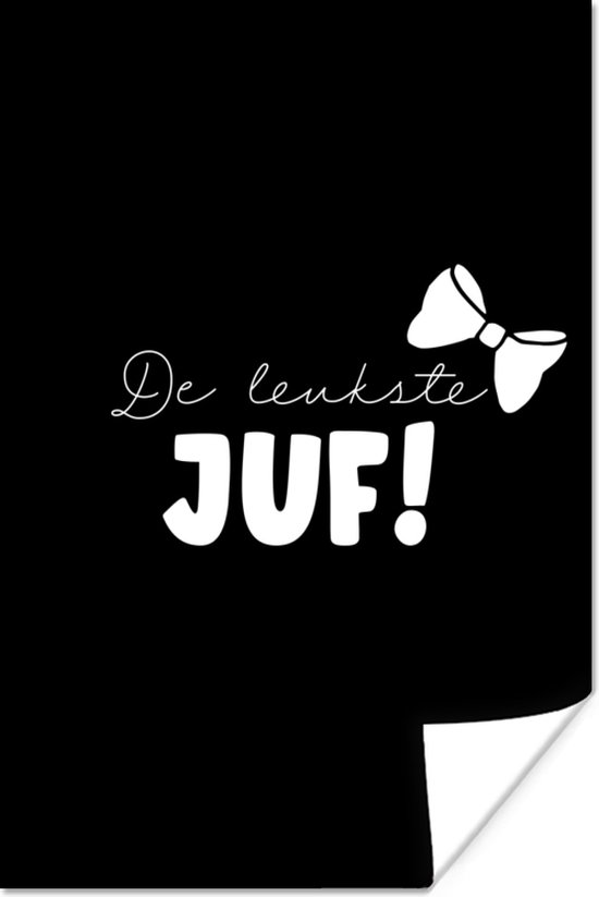 Poster Quotes - Juf - Spreuken - De leukste juf! - 20x30 cm | bol