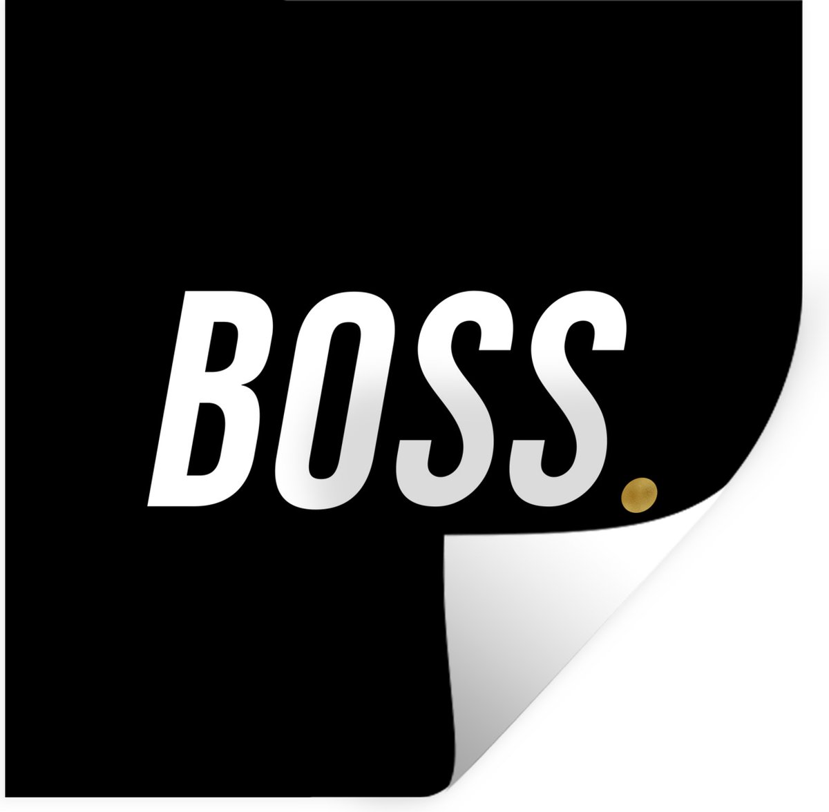 Muurstickers - Sticker Folie - Spreuken - Quotes - 'Boss' - Werk ...