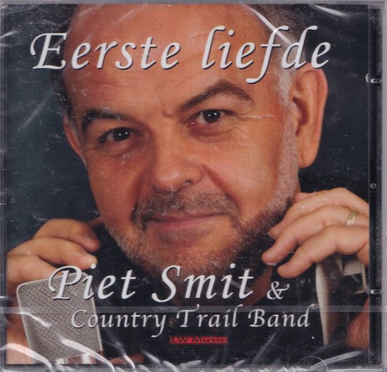 Eerste liefde - Piet Smit, Piet Smit | CD (album) | Muziek | bol