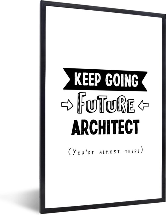 Fotolijst incl. Poster Zwart Wit- Architect - Quotes - Architectuur ...