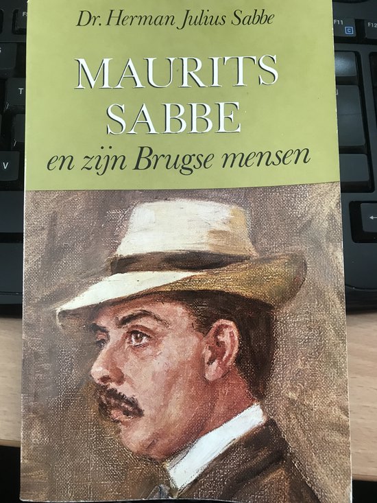Maurits Sabbe en zijn Brugse mensen, Sabbe | 9789002116940 | Boeken ...