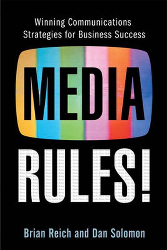 Media Rules! | 9780470108888 | Brian Reich | Boeken | bol