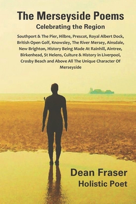 Travelogue Poetry-The Merseyside Poems, Dean Fraser | 9798674921509 ...