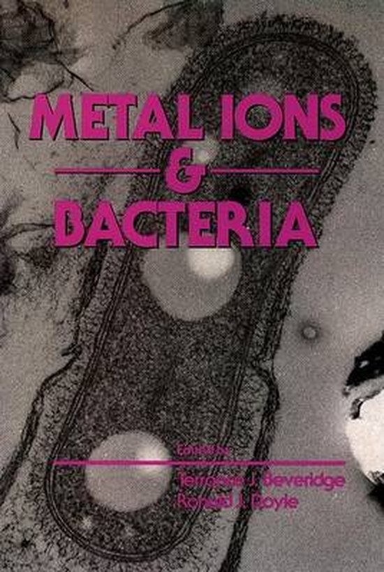 Metal Ions and Bacteria | 9780471629184 | Terrance J. Beveridge ...