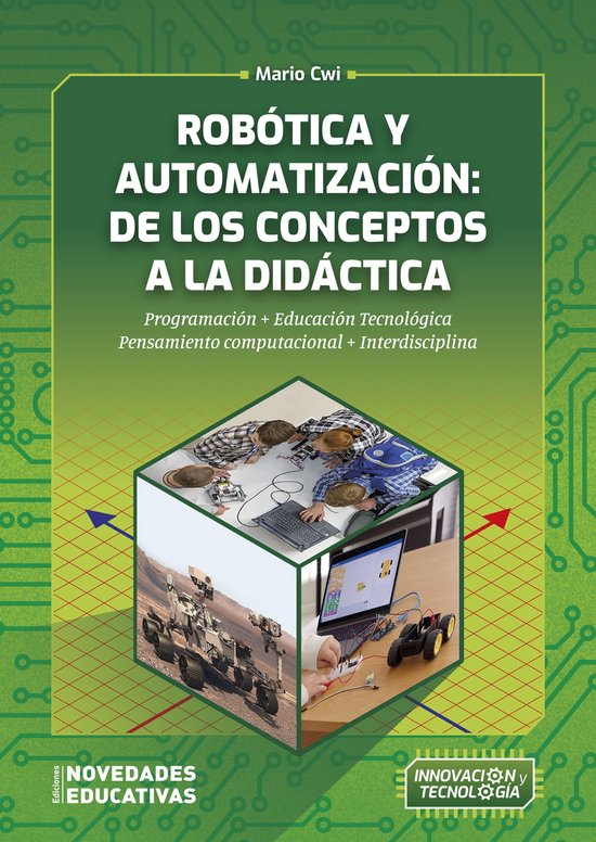 Innovación y Tecnología - Robótica y automatización: de los conceptos a la didáctica... | bol.com