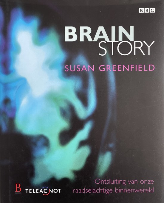 Brain Story, Susan Greenfield | 9789024606092 | Boeken | bol