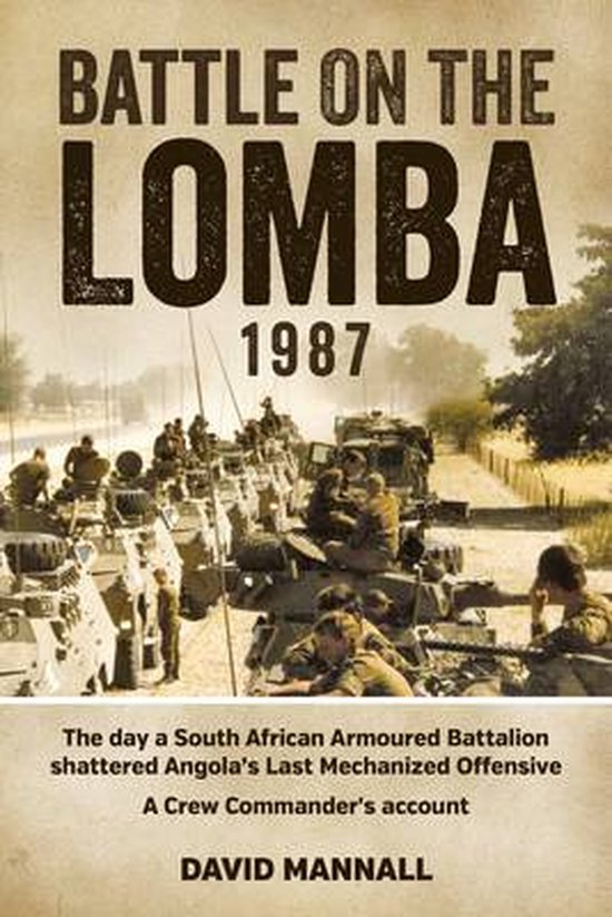 Battle on the Lomba 1987 | 9781909982024 | David Mannall | Boeken | bol.com