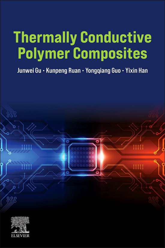 Thermally Conductive Polymer Composites | 9780323952316 | Junwei Gu ...