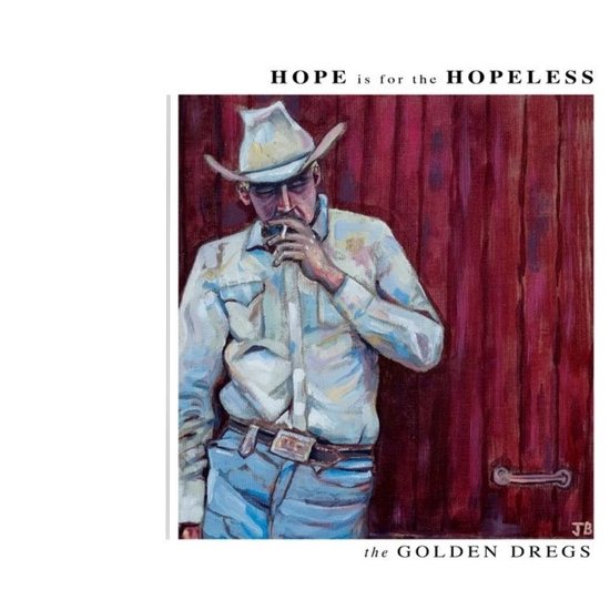 The Golden Dregs - Hope Is For The Hopeless (CD), The Golden Dregs | CD ...