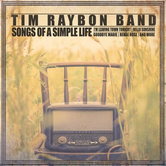 Tim - Band Raybon - Songs Of A Simple Life (CD), Tim - Band Raybon | CD ...
