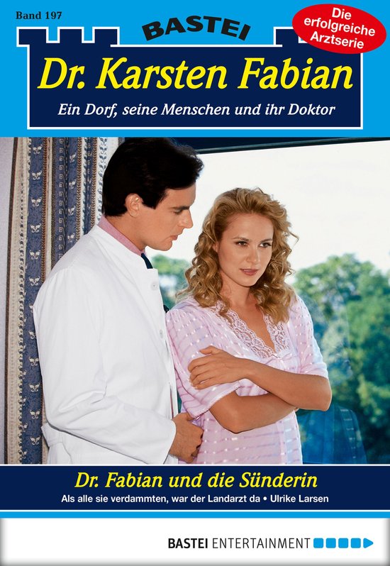 Dr. Karsten Fabian 197 - Dr. Karsten Fabian - Folge 197 (ebook), Ulrike ...