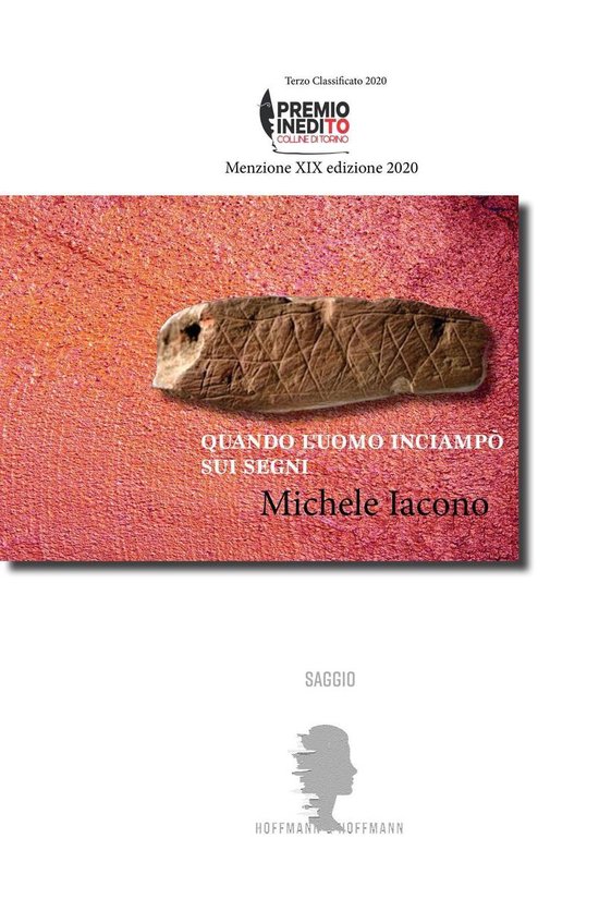 Quando l'uomo inciampò sui segni (ebook), Michele Iacono ...