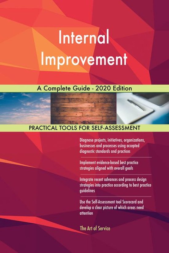 Internal Improvement A Complete Guide - 2020 Edition (ebook), Gerardus Blokdyk |... | bol