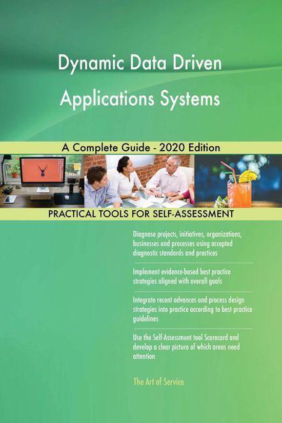 Dynamic Data Driven Applications Systems A Complete Guide - 2020 ... Dynamic Data Driven Applications Systems A Complete Guide - 2020 ...