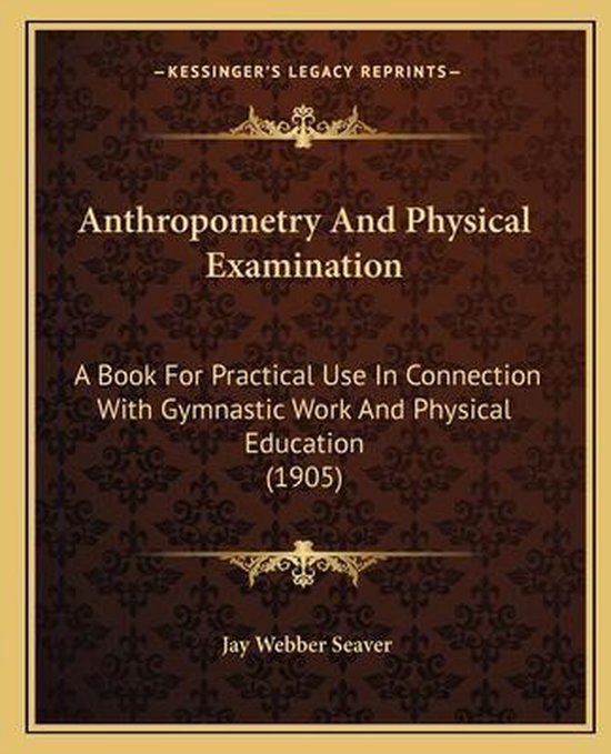 Anthropometry and Physical Examination Anthropometry and Physical ...
