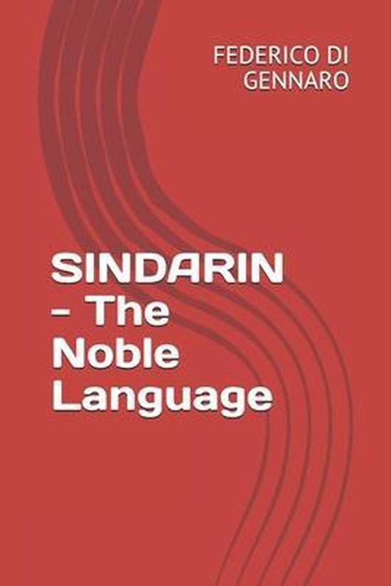 SINDARIN - The Noble Language, Federico Di Gennaro | 9798642700174 ...