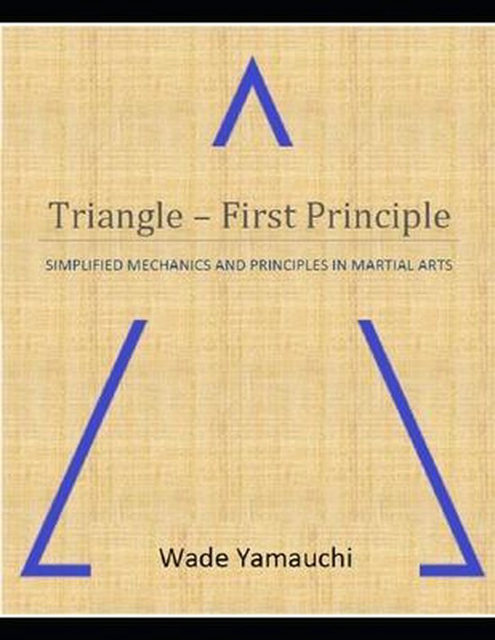 Simplified Mechanics and Principles in Martial Arts- Triangle - First ...