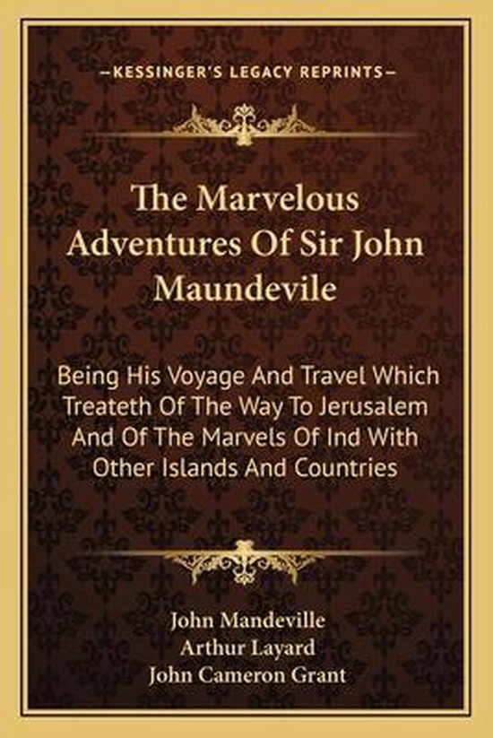 The Marvelous Adventures of Sir John Maundevile, John Mandeville | 9781163118085 | Boeken | bol.com