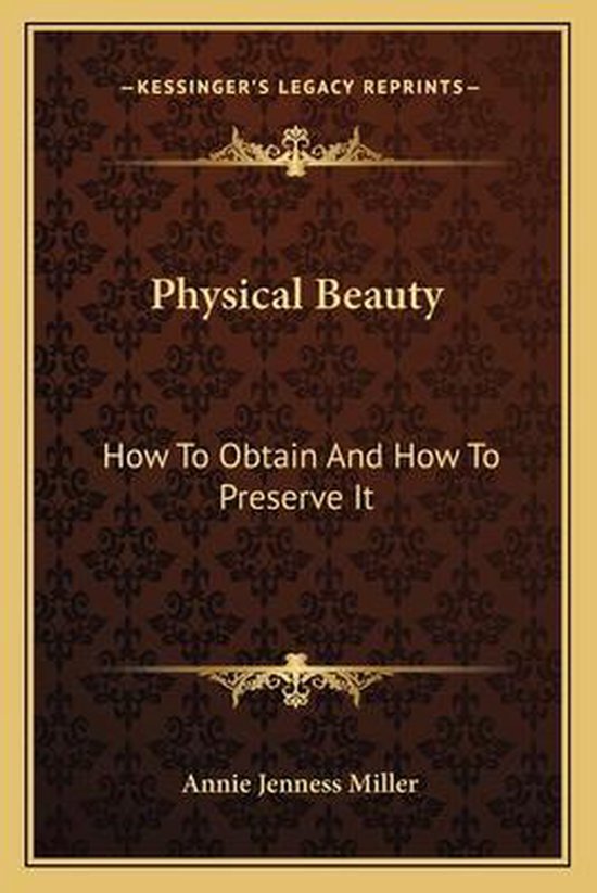 Physical Beauty, Annie Jenness Miller | 9781162783819 | Boeken | bol