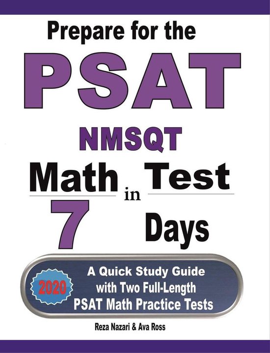 Prepare for the PSAT / NMSQT Math Test in 7 Days | 9781646121908 | Reza ...