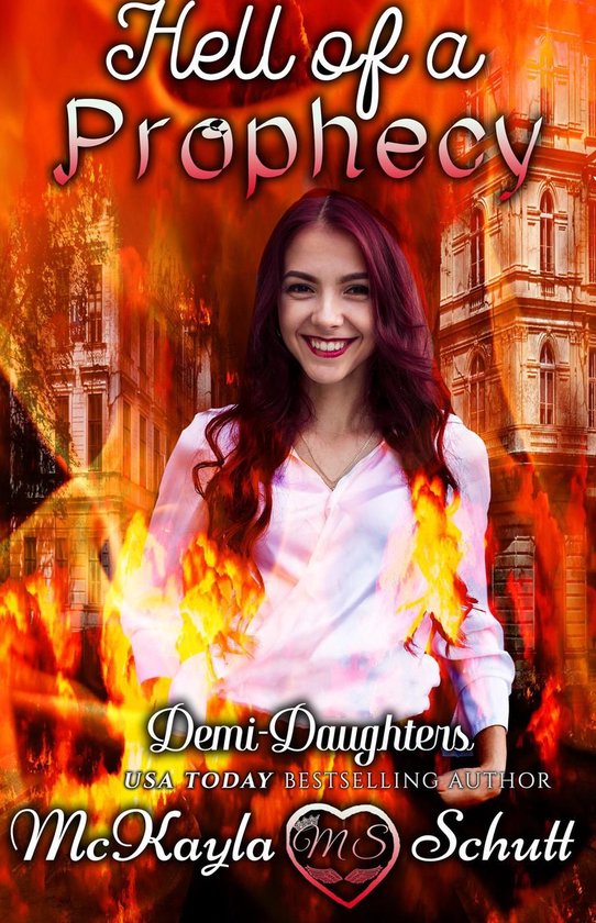 Demi Daughters 1 - Hell of a Prophecy (ebook), McKayla Schutt ...