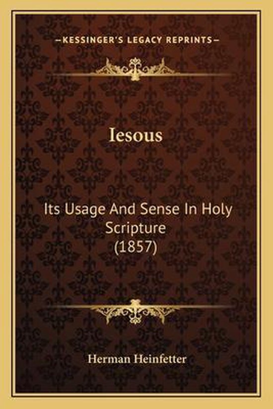 Iesous, Herman Heinfetter | 9781166147235 | Boeken | bol.com