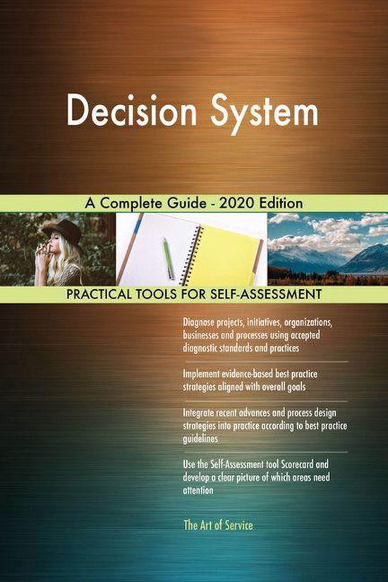 Decision System A Complete Guide - 2020 Edition (ebook), Gerardus ...