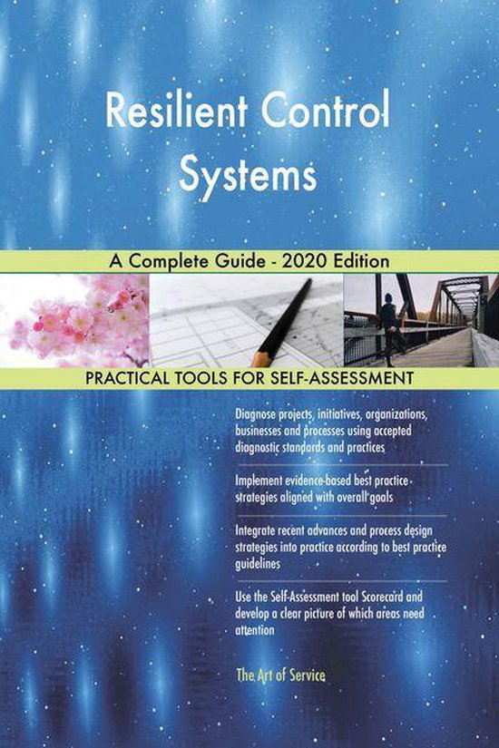 Resilient Control Systems A Complete Guide - 2020 Edition (ebook ...