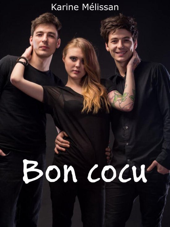 Bon cocu (ebook), Karine Mélissan | 1230003871409 | Boeken | bol