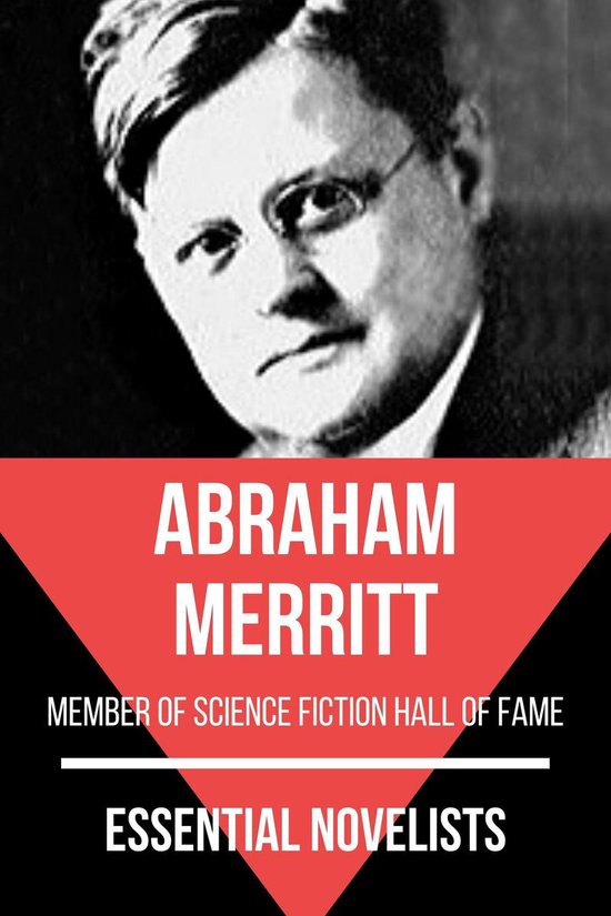 Essential Novelists - Abraham Merritt (ebook), Abraham Merritt ...