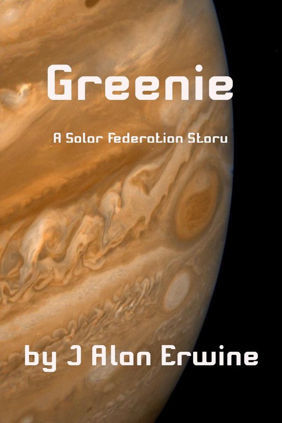 Solar Federation - Greenie (ebook), J Alan Erwine | 9780463953310 ...