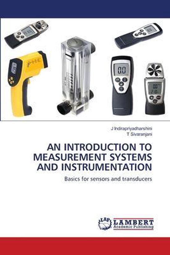 An Introduction to Measurement Systems and Instrumentation, J ...