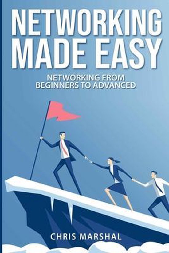 Networking Made Easy | 9798653453373 | Chris Marshal | Boeken | bol