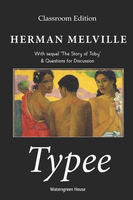 Typee | 9781533240606 | Herman Melville | Boeken | bol.com