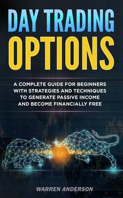 Day Trading Options | 9798654951700 | Warren Anderson | Boeken | bol.com