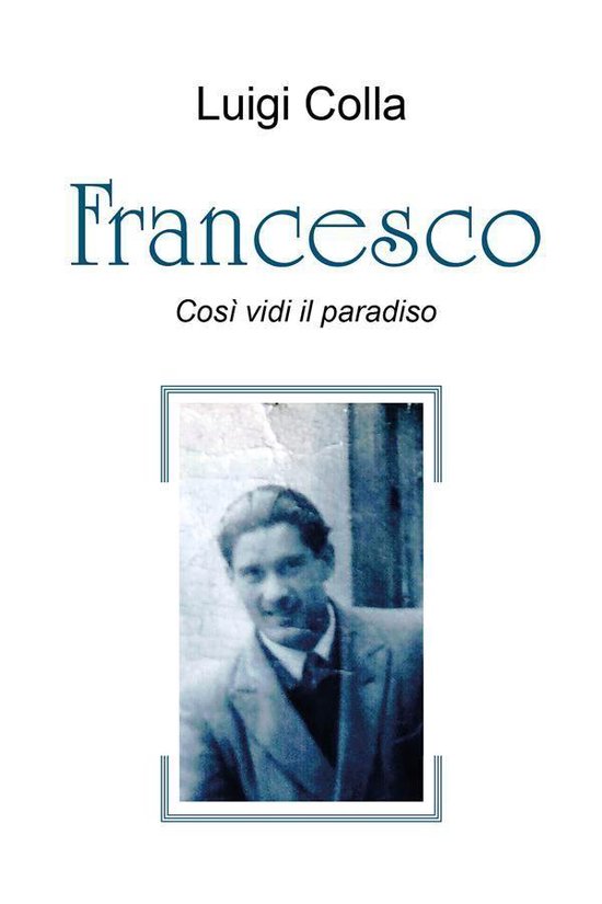 Francesco (ebook), Luigi Colla | 9788831665964 | Boeken | bol.com