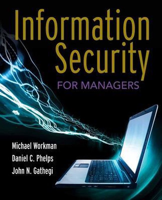 Information Security For Managers | 9780763793012 | Daniel C. Phelps | Boeken | bol