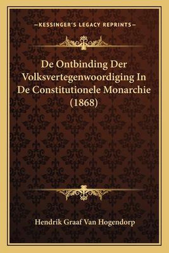 de Ontbinding Der Volksvertegenwoordiging in de Constitutionele ...