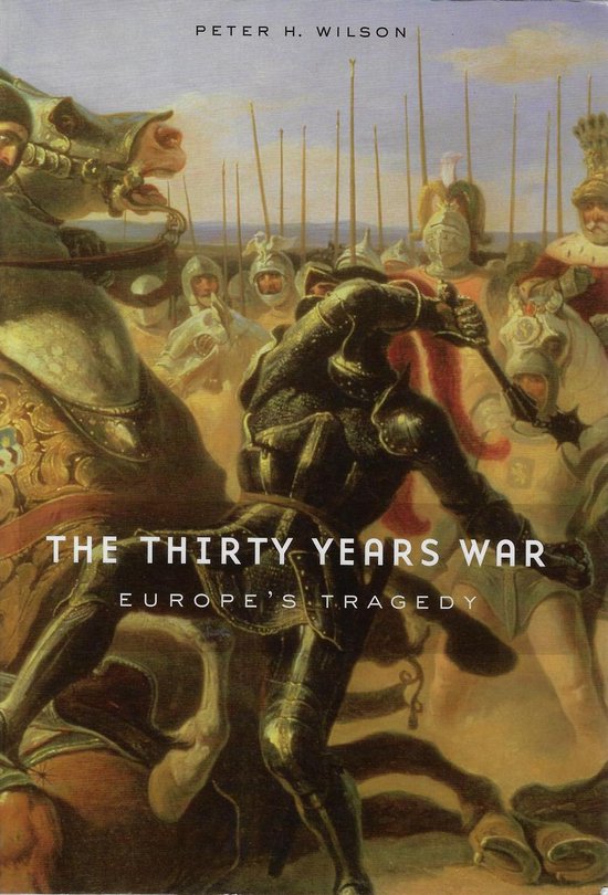 Thirty Years War | 9780674062313 | Peter H Wilson | Boeken | bol