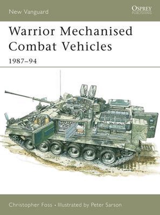 New Vanguard- Warrior Mechanised Combat Vehicle 1987–94, Christopher ...