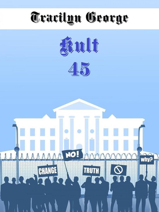 Kult 45 (ebook), Tracilyn George | 9781393419068 | Boeken | bol.com