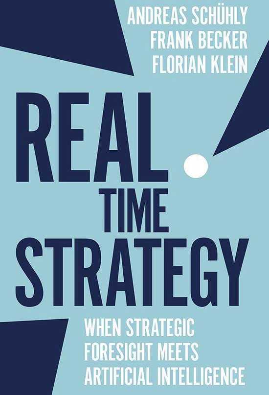 Real Time Strategy (ebook), Andreas Schuhly | 9781787568136 | Boeken | bol