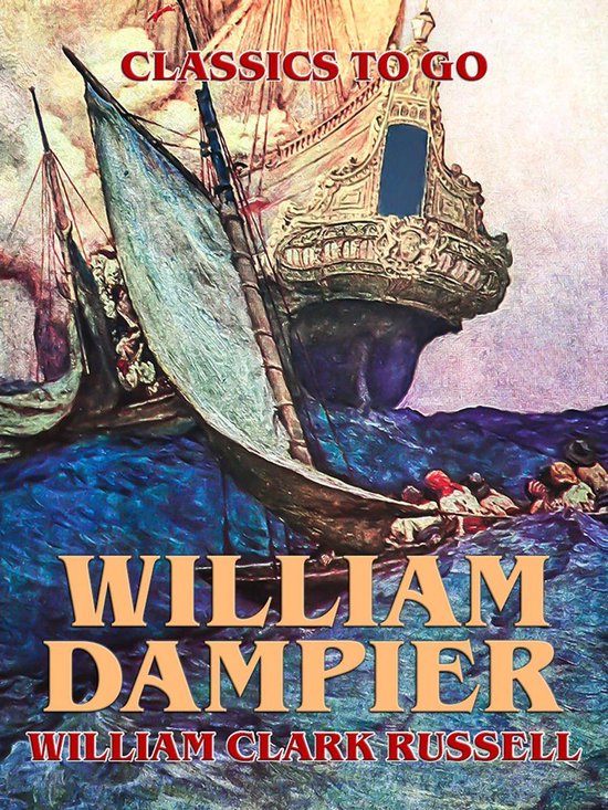 William Dampier (ebook), William Clark Russell | 9783968650951 | Boeken ...