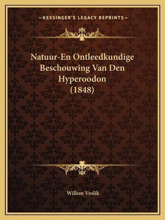 Natuur-En Ontleedkundige Beschouwing Van Den Hyperoodon (1848), Willem ...